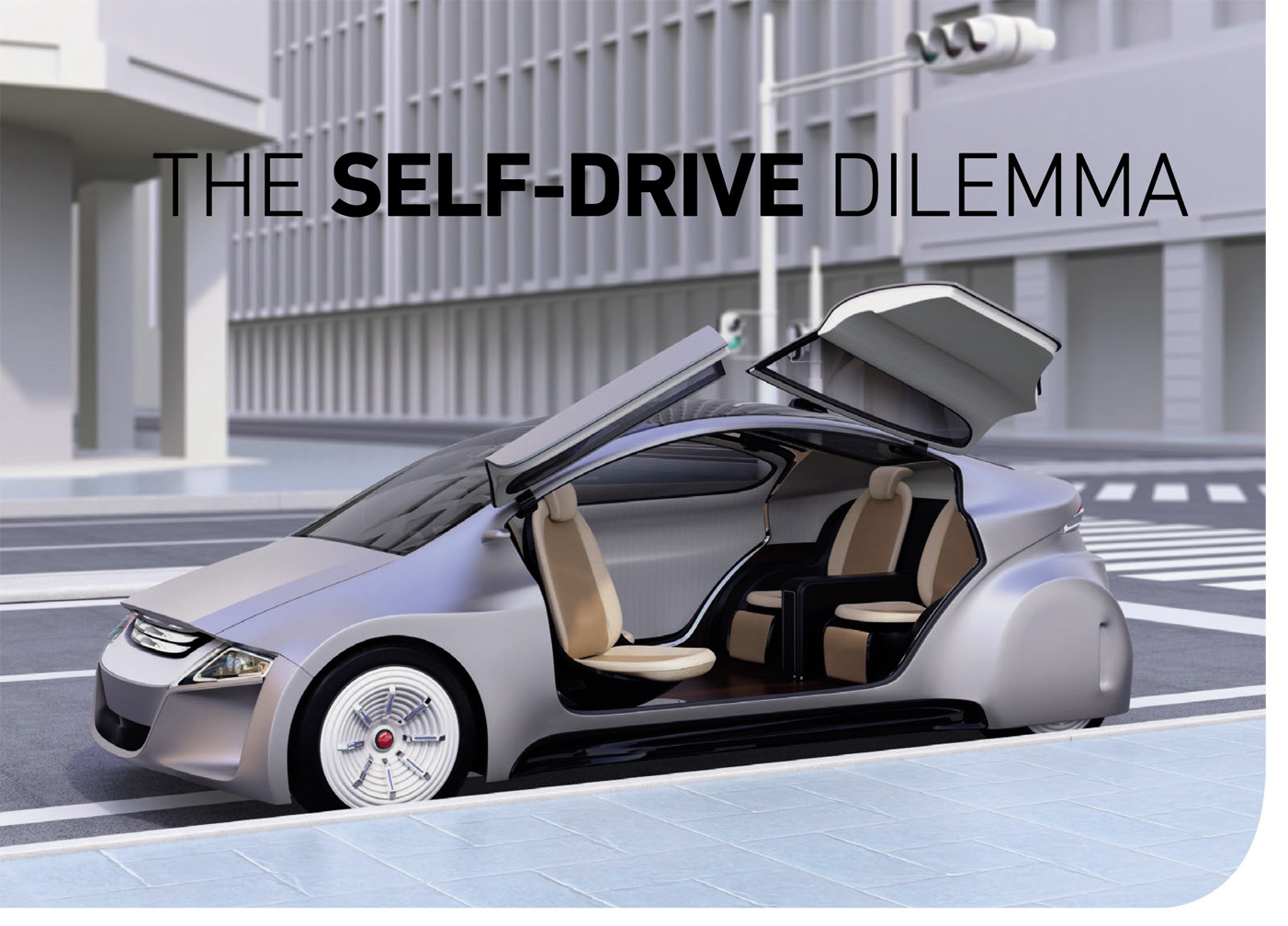 The Self-Drive Dilemma: The Embryonic Issue of Self-Driving Cars